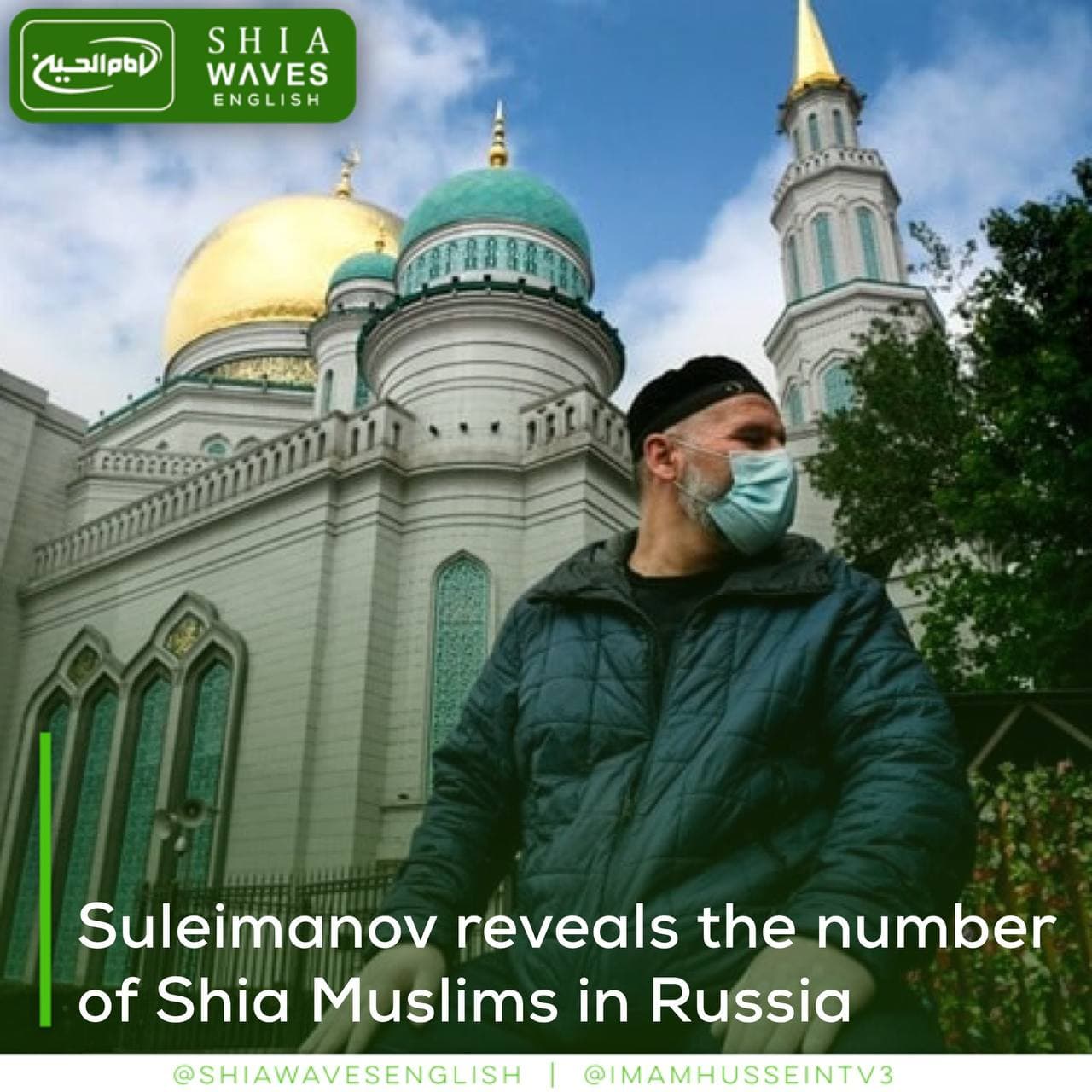 Suleimanov reveals the number of Shia Muslims in Russia - Shia Waves