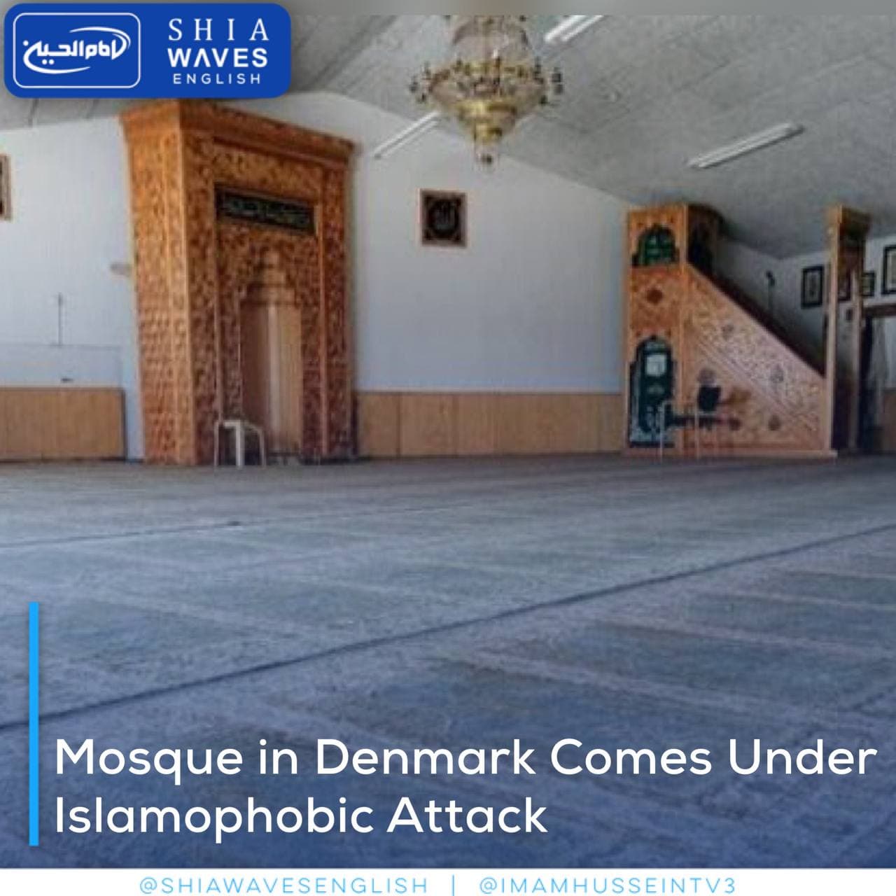 Mosque in Denmark Comes Under Islamophobic Attack - Shia Waves
