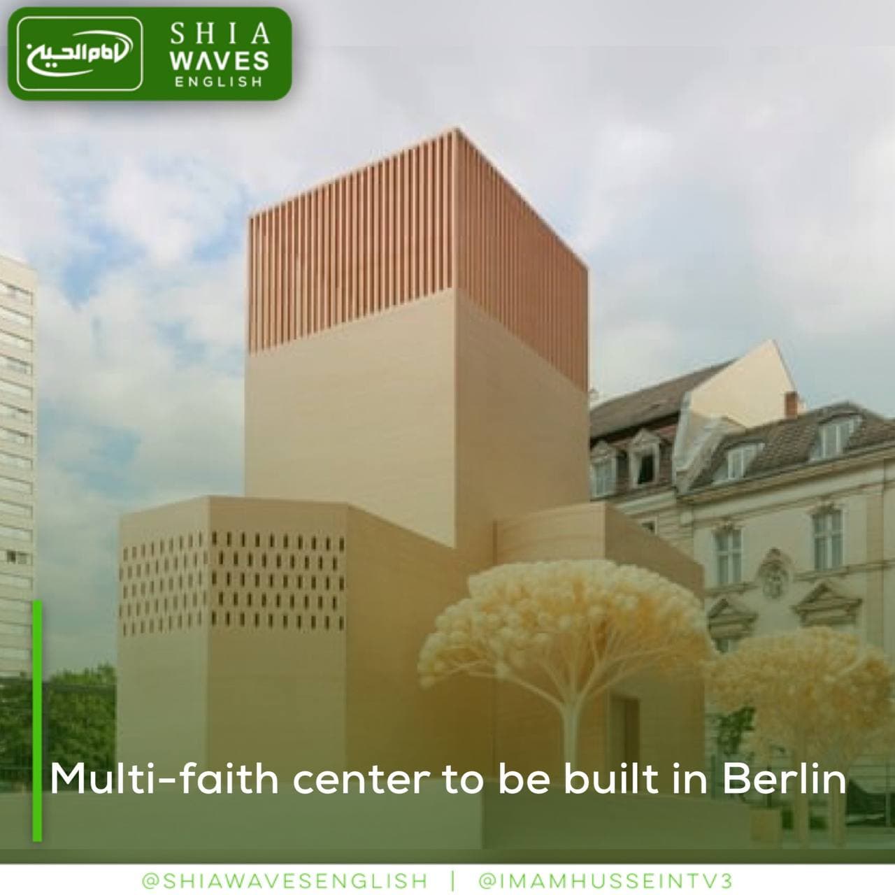Multi-faith center to be built in Berlin - Shia Waves