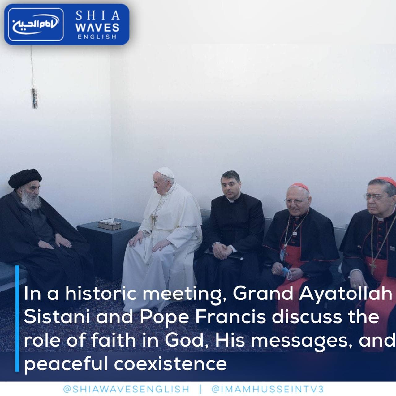 In a historic meeting, Grand Ayatollah Sistani and Pope Francis discuss ...