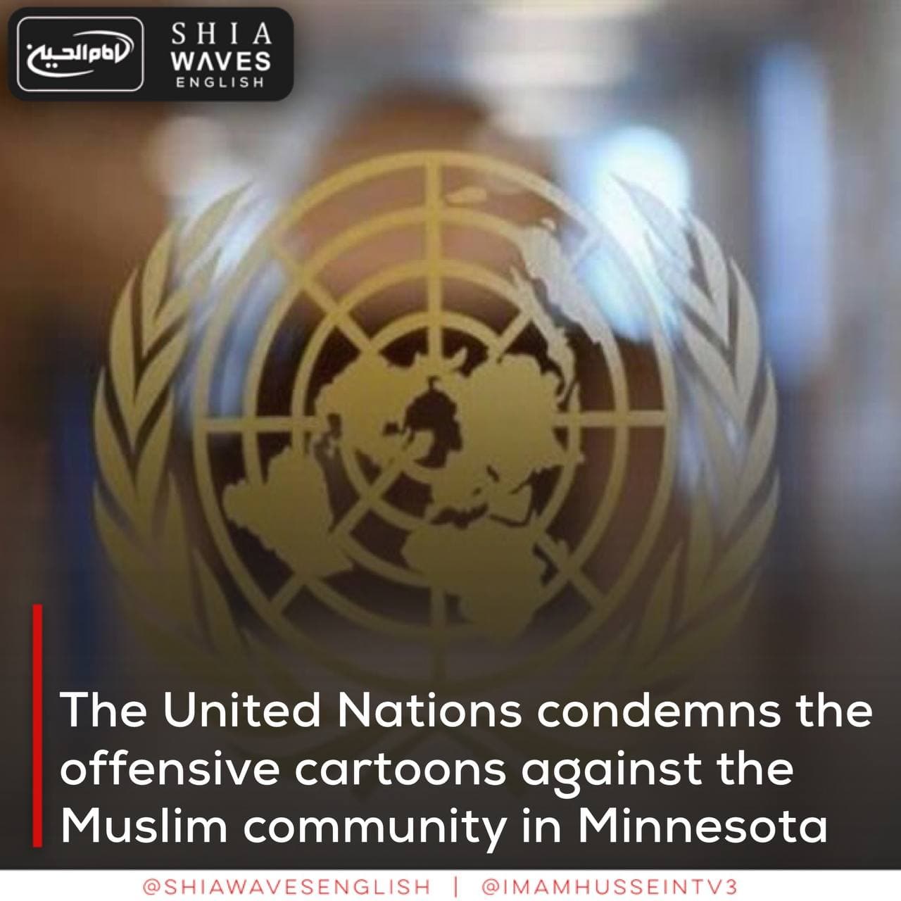 The United Nations condemns the offensive cartoons against the Muslim ...