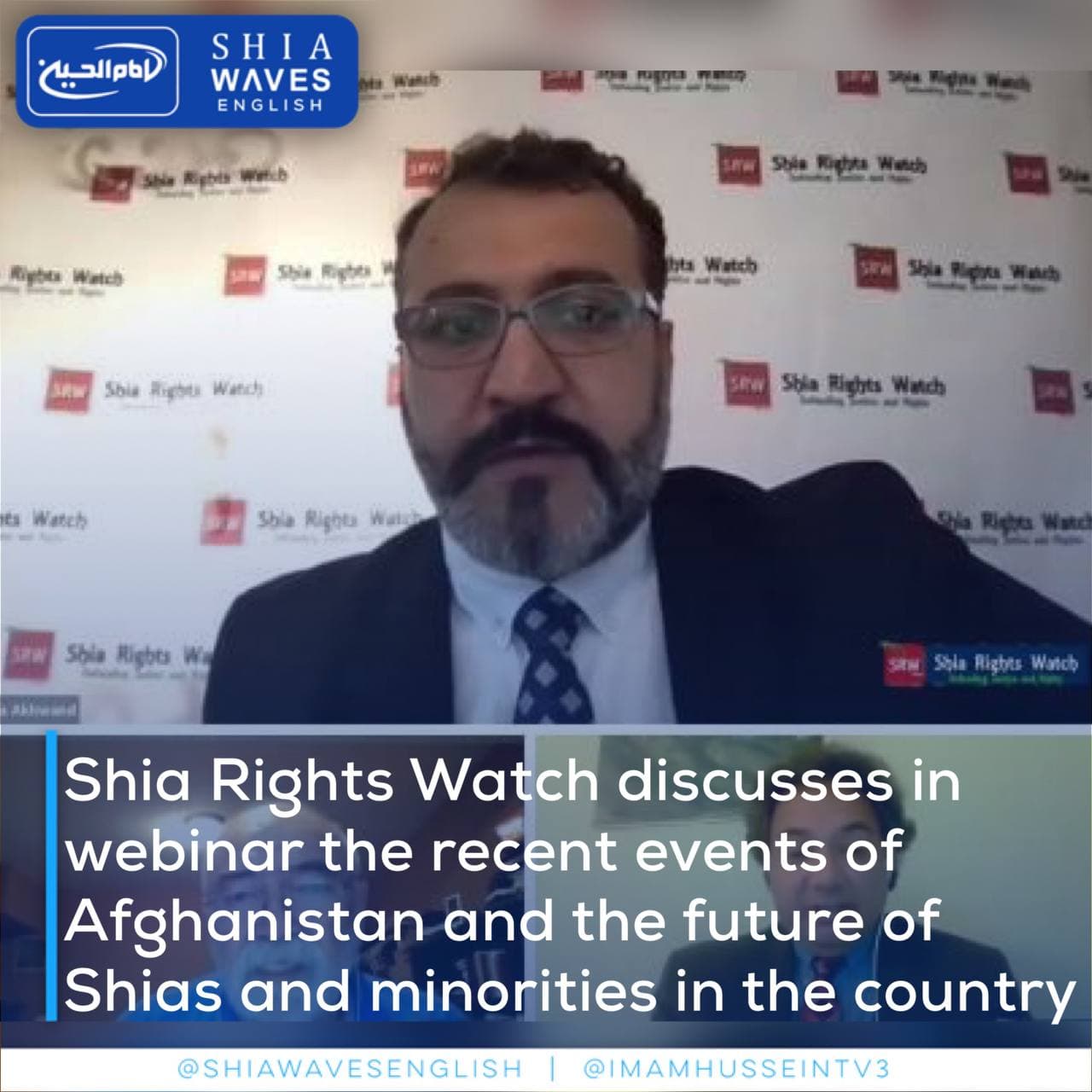 Shia Rights Watch discusses in webinar the recent events of Afghanistan ...