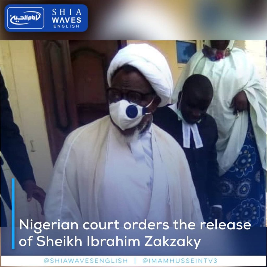 Nigerian court orders the release of Sheikh Ibrahim Zakzaky - Shia Waves