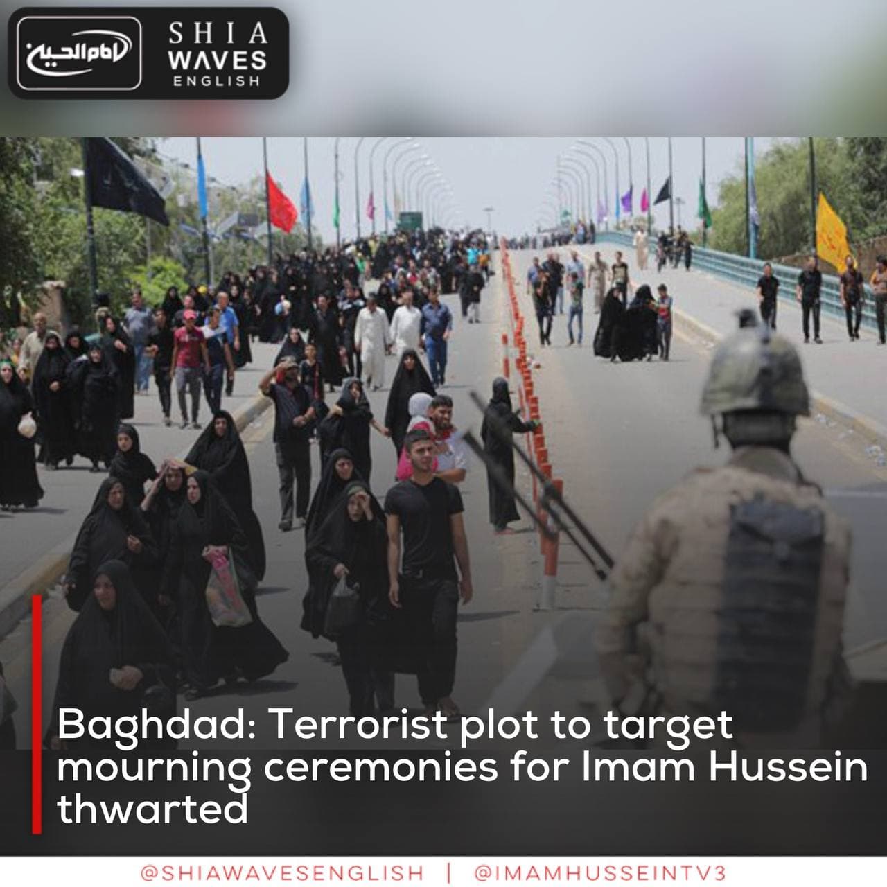 Baghdad: Terrorist plot to target mourning ceremonies for Imam Hussein ...