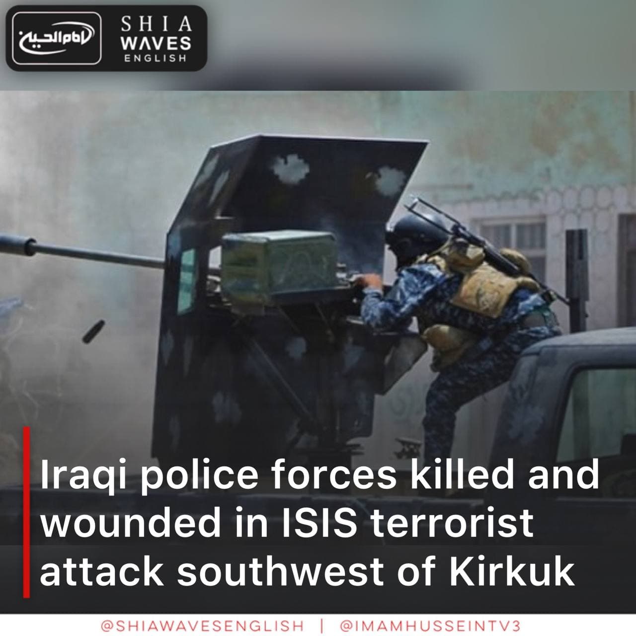 Iraqi police forces killed and wounded in ISIS terrorist attack ...