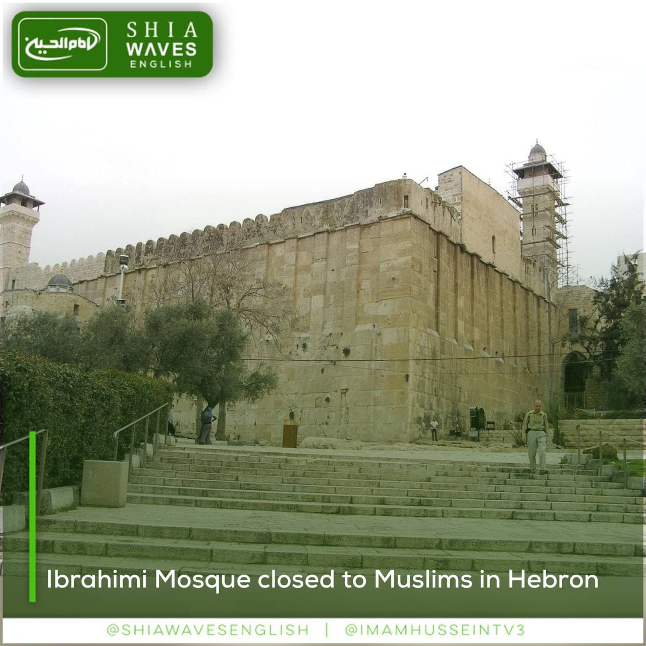 Ibrahimi Mosque closed to Muslims in Hebron - Shia Waves