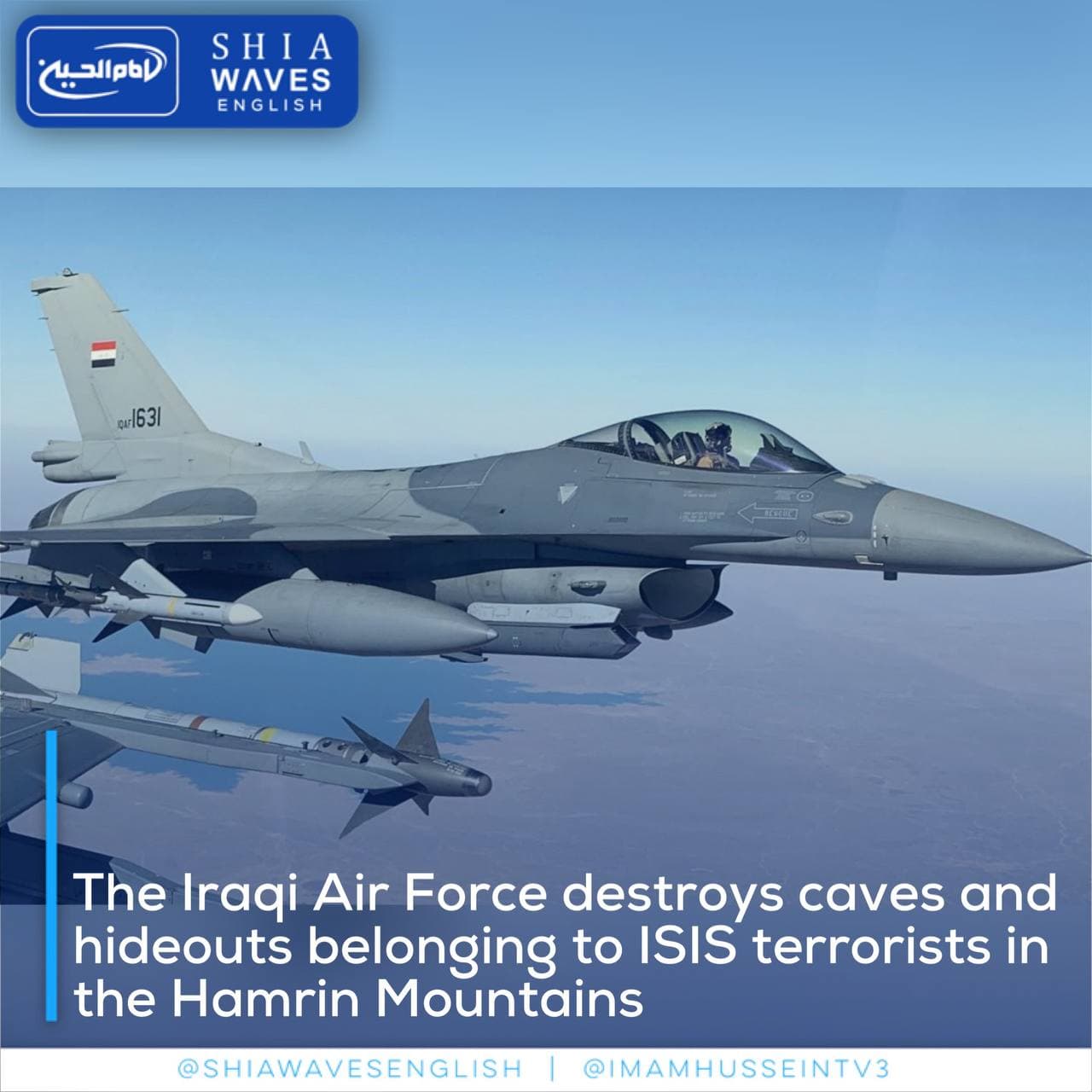 The Iraqi Air Force destroys caves and hideouts belonging to ISIS ...