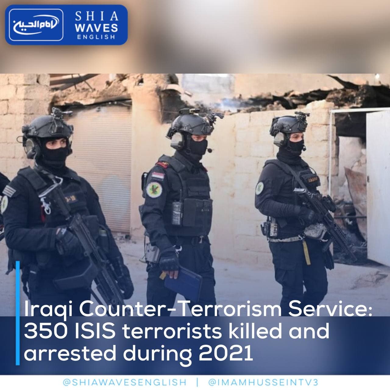 Iraqi Counter-Terrorism Service: 350 ISIS terrorists killed and ...