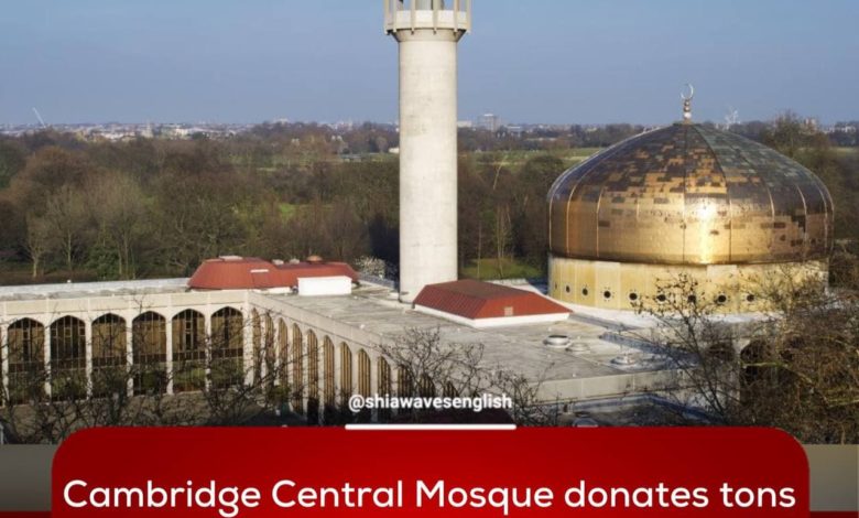 Cambridge Central Mosque donates tons of food 'at a time of tremendous ...