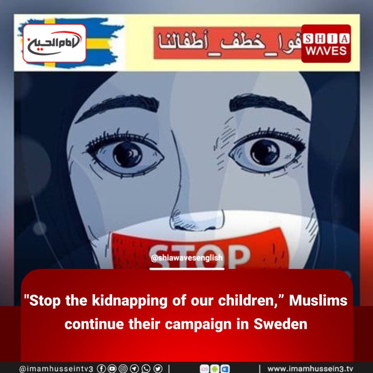 "Stop the kidnapping of our children,” Muslims continue their campaign ...