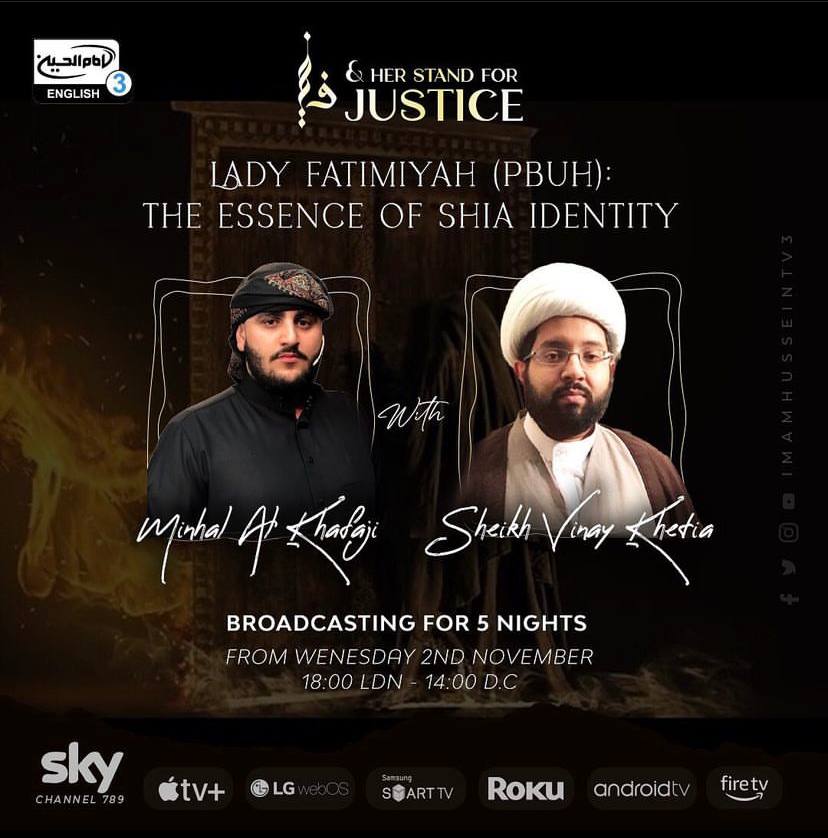 Imam Hussein TV3 to air show in honour of Sayeda Fatima - Shia Waves